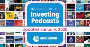 Insider’s list of investing podcasts [January 2026 update] | Lowe Group